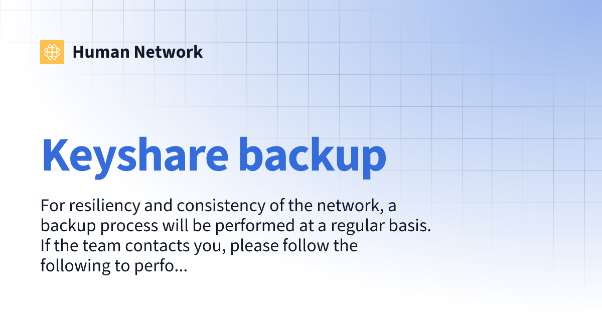 Keyshare backup | Human Network
